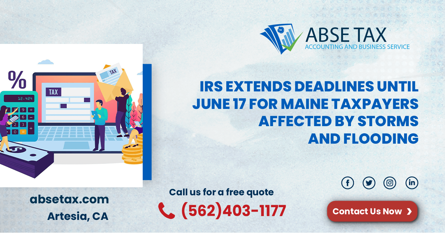 IRS extends deadlines until June 17 for Maine taxpayers affected by ...