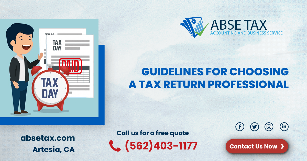 Guidelines for choosing a tax return professional - Abse Tax Service in ...