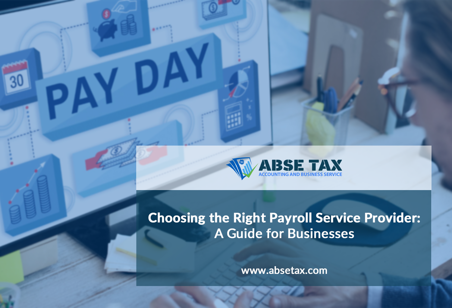 Payroll Service Provider Guide: Stop Wasting Time!
